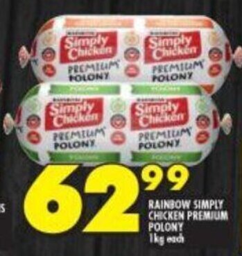Rainbow Simply Chicken Premium Polony 1kg offer at Shoprite