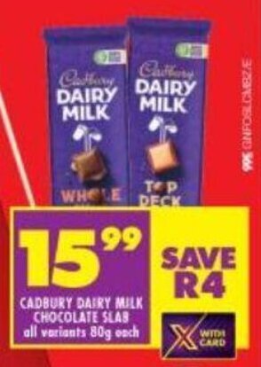 Cadbury Dairy Milk Chocolate Slabs all variants 80g offer at Shoprite
