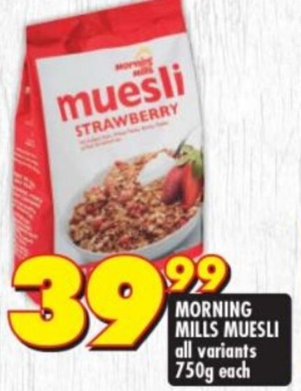 Morning Mills Muesli 750g offer at Shoprite