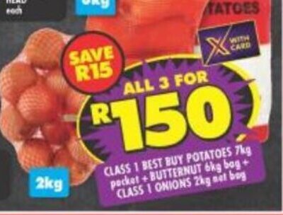 Class 1 Best Buy Potatoes 7kg packet+Butternut 6kg bag + Class 1 Onions ...