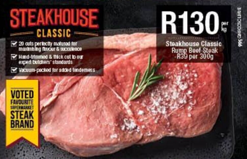 Steakhouse Classic Rump Beef Steak R39 per 300g offer at Checkers
