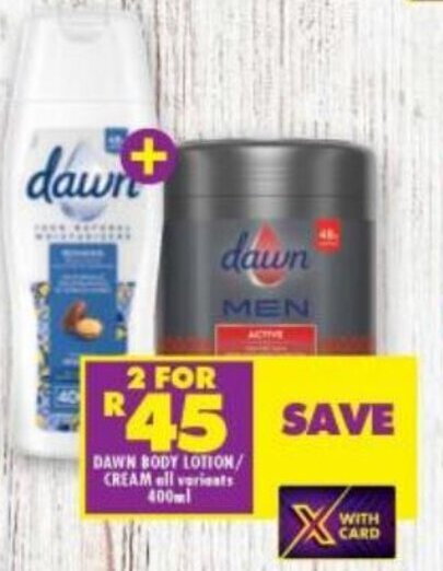 Dawn Body Lotion/Cream all variants 400ml offer at Shoprite