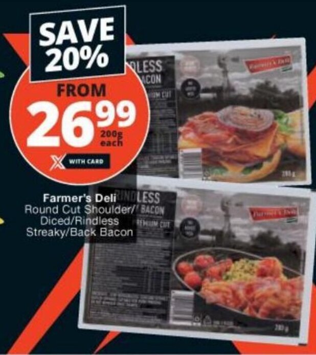 Farmer's Deli Round Cut Shoulder/Diced/Rindless Streaky/Back Bacon ...