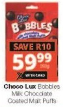Choco Lux Bobbles Milk Chocolate Coated Malt Puffs offer at Checkers