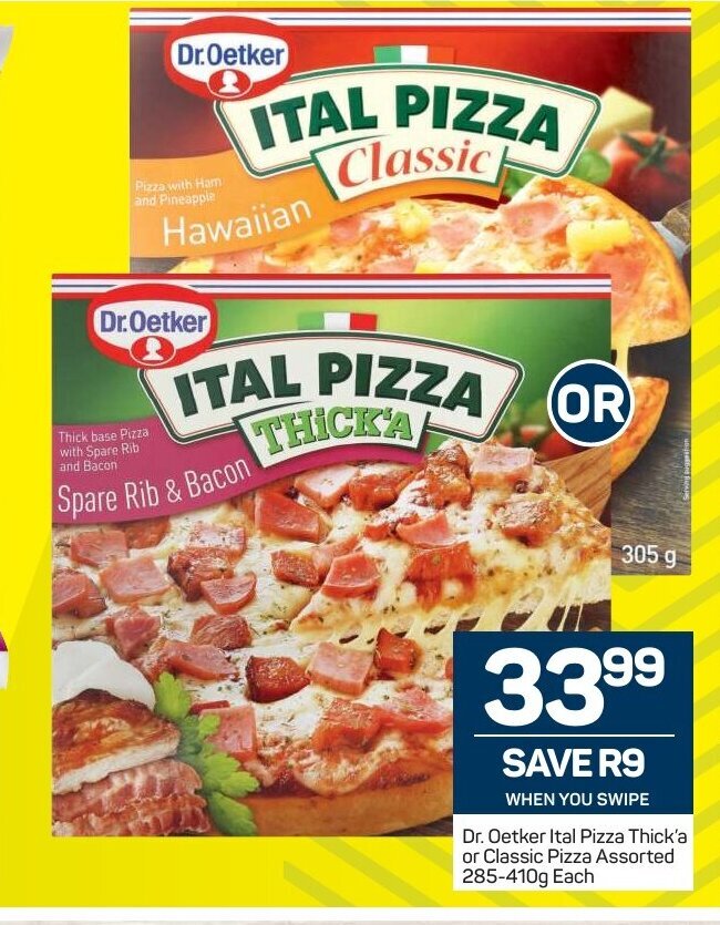 Dr.Oetker Ital Pizza Thick'a or Classic Pizza Assorted 285-410g each ...