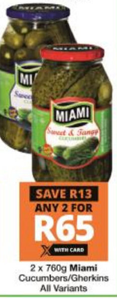 Miami Cucumbers/Gherkins 2x760g offer at Checkers Hyper