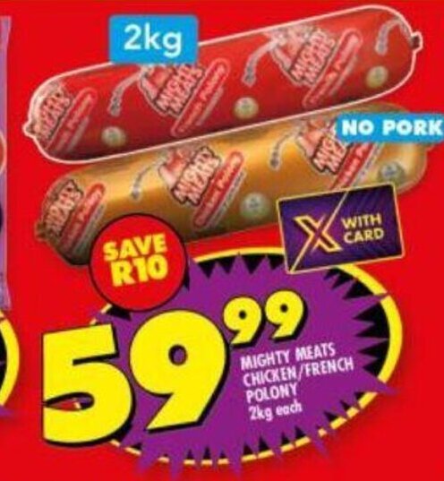 Mighty Meats Chicken/French Polony 2kg each offer at Shoprite