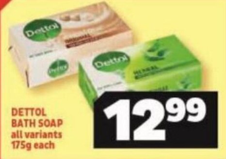 Dettol Bath Soap all variants 175g each offer at Usave