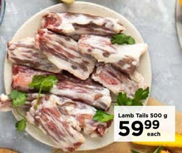 Lamb Tails 500 g offer at Food Lover's Market