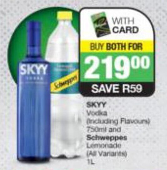 SKYY Vodka Including Flavours) 750ml and Schweppes Lemonade offer at ...