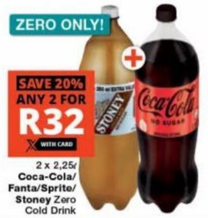2 x 2,25 Coca-Cola/ Fanta/Sprite/ Stoney Zero Cold Drink offer at ...