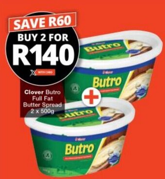 Clover Butro Full Fat Butter Spread 2 x 500g offer at Checkers