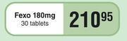 Fexo 180mg 30 tablets offer at Dis-Chem