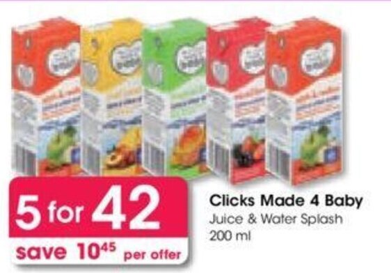 Clicks Made 4 Baby Juice & Water Splash 200 ml offer at Clicks