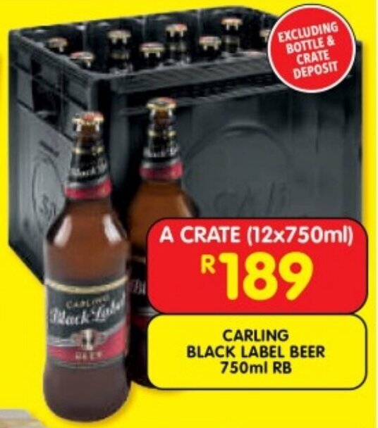 CARLING BLACK LABEL BEER 750ml RB offer at Shoprite