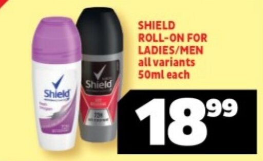 SHIELD ROLL-ON FOR LADIES/MEN all variants 50ml each offer at Usave