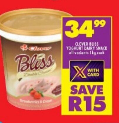 CLOVER BLISS YOGHURT DAIRY SNACK all variants 1kg each offer at Shoprite
