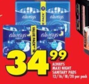 ALWAYS MAXI NIGHT SANITARY PADS 12/16/18/20 per pack offer at Shoprite