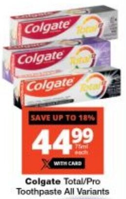 Colgate Total/Pro Toothpaste All Variants offer at Checkers