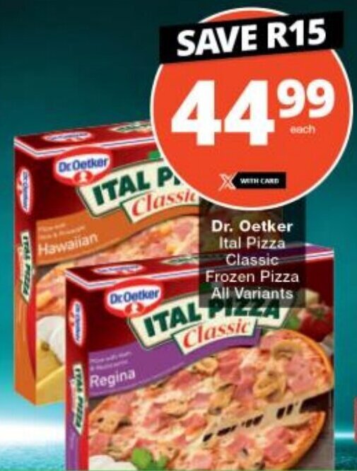 Dr. Oetker Ital Pizza Classic Frozen Pizza All Variants offer at Checkers