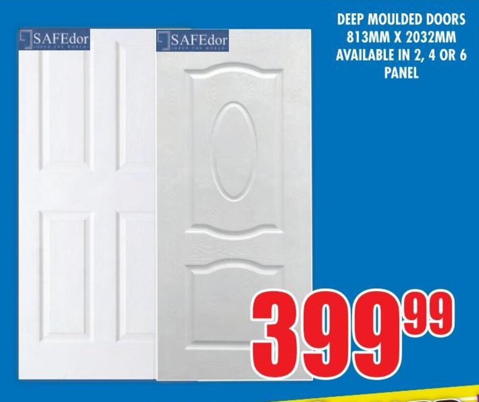 DEEP MOULDED DOORS 813MM X 2032MM AVAILABLE IN 2, 4 OR 6 PANEL offer at ...
