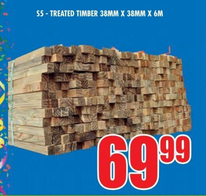 S5 - TREATED TIMBER 38MM X 38MM X 6M offer at Boxer Build