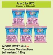 Mister sweet mini or yumallows masrhmallows-for 5 x 150g offer at Makro