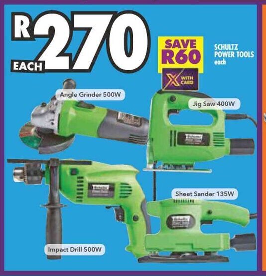 SCHULTZ POWER TOOLS offer at Shoprite