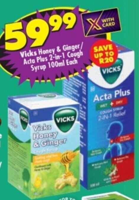 Vicks Honey & Ginger/ Acta Plus 2-in-1 Cough Syrup 100ml Each offer at ...
