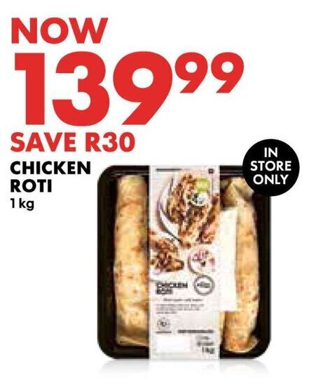 CHICKEN ROTI 1 kg offer at Woolworths