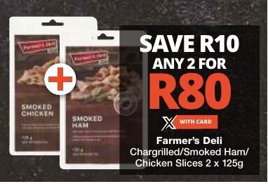 Farmer's Deli Chargrilled/Smoked Ham/ Chicken Slices 2 x 125g offer at ...