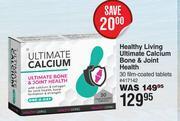 Healthy living ultimate calcium bone & joint health-30 film coated ...
