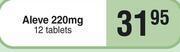 Aleve 220mg-12 tablets offer at Dis-Chem