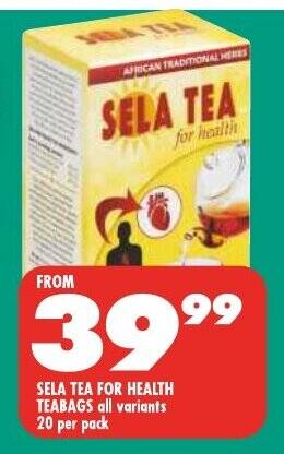 SELA TEA FOR HEALTH TEABAGS all variants 20 per pack offer at Shoprite