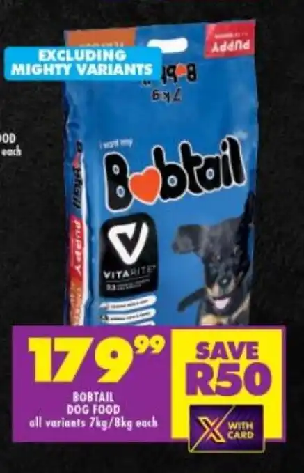 BOBTAIL DOG FOOD all variants 7kg/8kg each offer at Shoprite