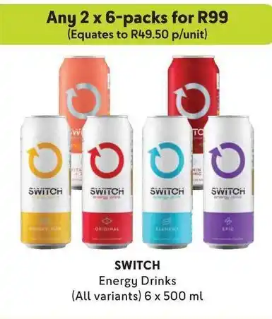 SWITCH Energy Drinks (All variants) 6 x 500 ml offer at Makro