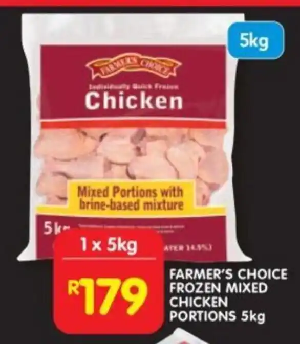 FARMER'S CHOICE FROZEN MIXED CHICKEN PORTIONS 5kg offer at Shoprite