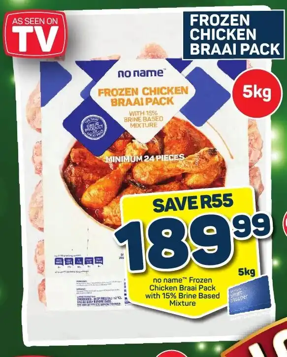 No Name Frozen Chicken Braai Pack with 15% Brine Based Mixture 5kg ...