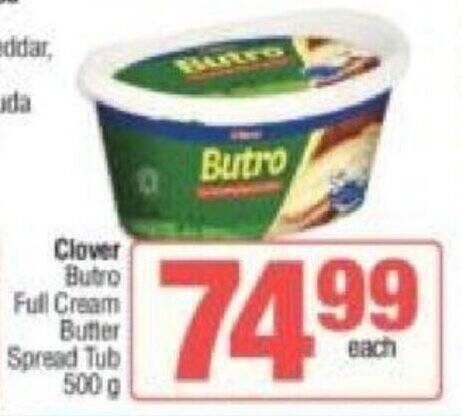 Clover Butro Full Cream Butter Spread Tub 500g offer at Spar