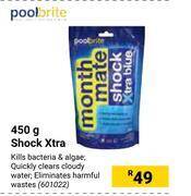 Pool brite shock xtra-450g offer at Builders Warehouse