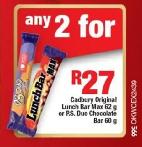 Cadbury Original Lunch Bar Max 62g or P.S. Duo Chocolate Bar 60g offer ...