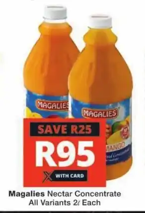 Magalies Nectar Concentrate All Variants 2L Each offer at Checkers