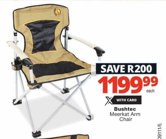 Bushtec Meerkat Arm Chair offer at Checkers Bushtec Meerkat Arm Chair offer at Checkers