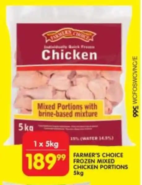 FARMER'S CHOICE FROZEN MIXED CHICKEN PORTIONS 5kg offer at Shoprite