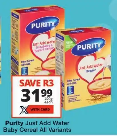 Purity Just Add Water Baby Cereal All Variants offer at Checkers