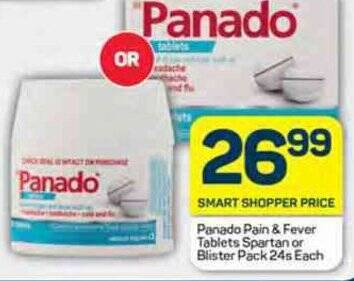 Panado Pain & Fever Tablets Spartan or Blister Pack 24s Each offer at ...