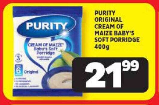 PURITY ORIGINAL CREAM OF MAIZE BABY'S SOFT PORRIDGE 400g offer at Usave