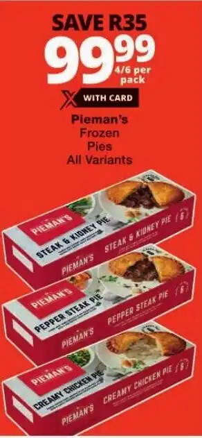 Pieman's Frozen Pies All Variants offer at Checkers