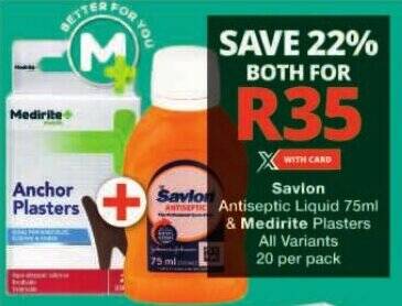 Savlon Antiseptic Liquid 75ml & Medirite Plasters offer at Checkers