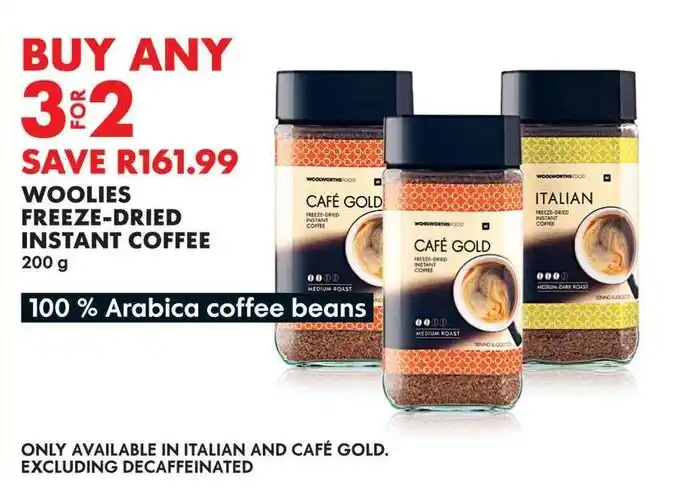 WOOLIES FREEZE-DRIED INSTANT COFFEE 200g offer at Woolworths